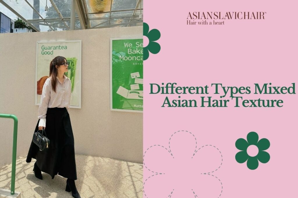 Different Types of Asian Hair Texture: A Comprehensive Guide ...